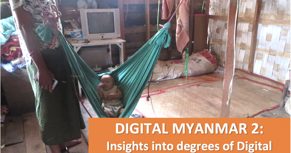 Digital Myanmar wave 2: New Insights into the Degrees of Digital ...