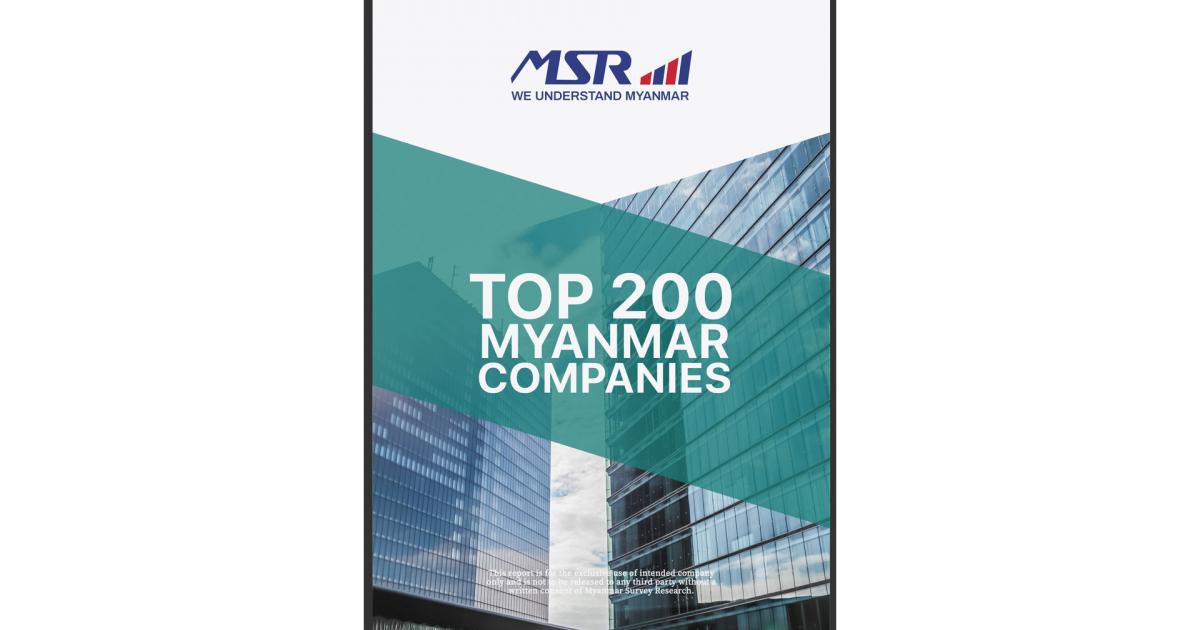 Top 200 Myanmar Companies 2020 – Available Now | MSR Research
